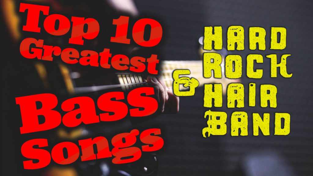 10 Greatest Hard Rock and Hair Band Bass Songs – PariahRocks.com